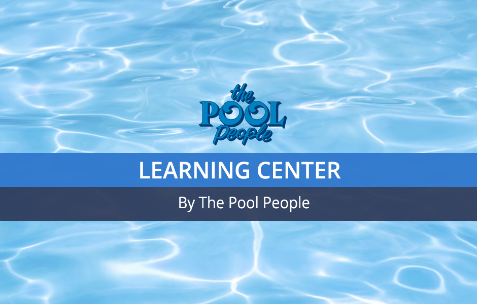 Learning Center - The Pool People